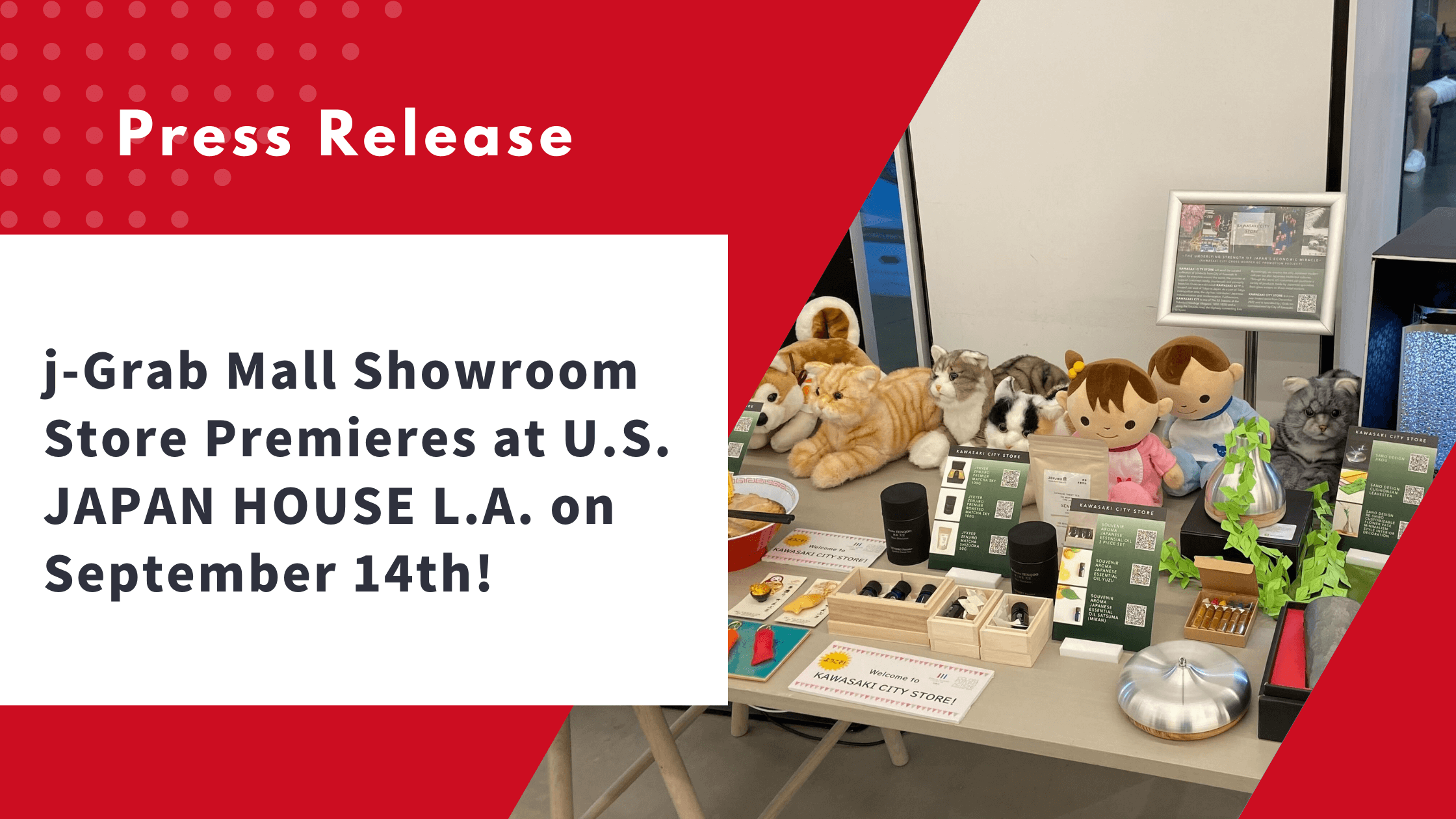 j-Grab Mall Showroom Store Premieres at U.S. JAPAN HOUSE L.A. on Septe