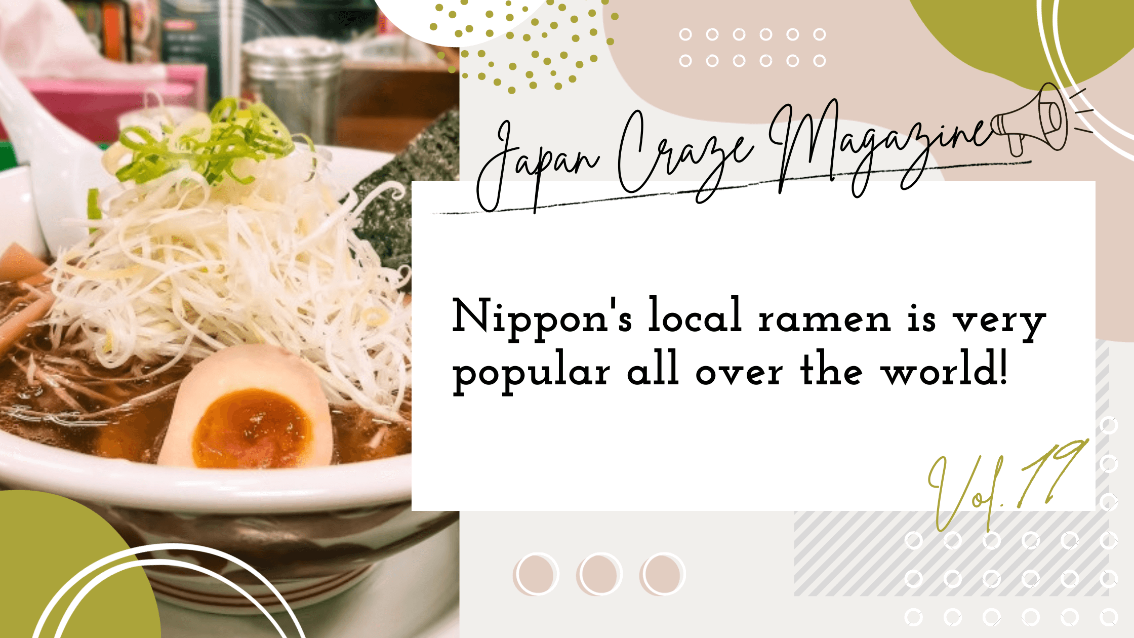 Nippon's local ramen is very popular all over the world! - JAPAN CRAZE